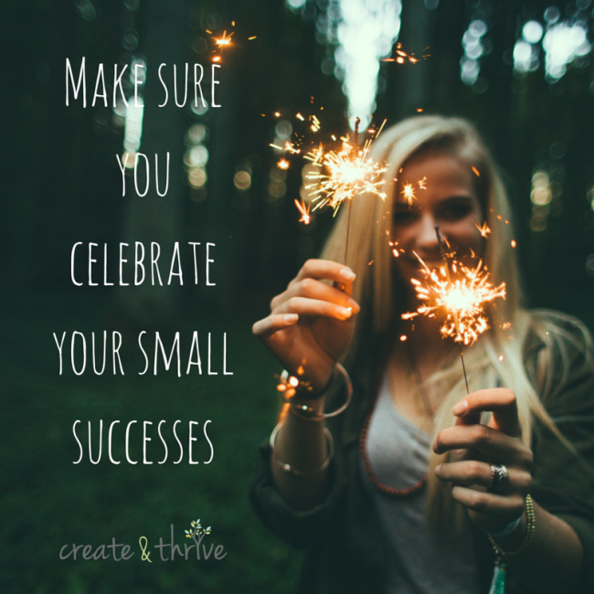 How to Celebrate Your Successes – Big or Small! | Create & Thrive
