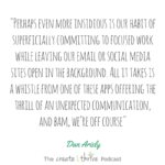 [57] How and Why to Take a Digital Sabbatical | Create & Thrive